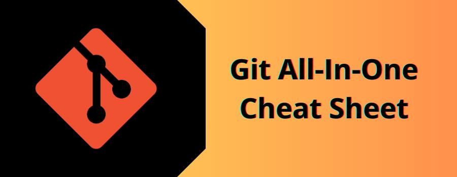 Git Cheat Sheet